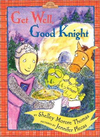 Get Well, Good Knight | James Patterson Kids