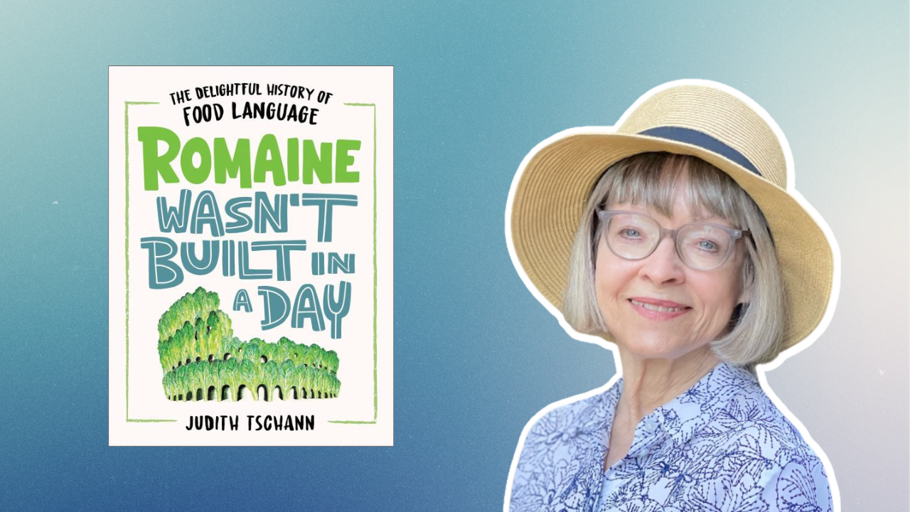 Judith Tschann’s Fast Facts on the History of Food Language | James ...